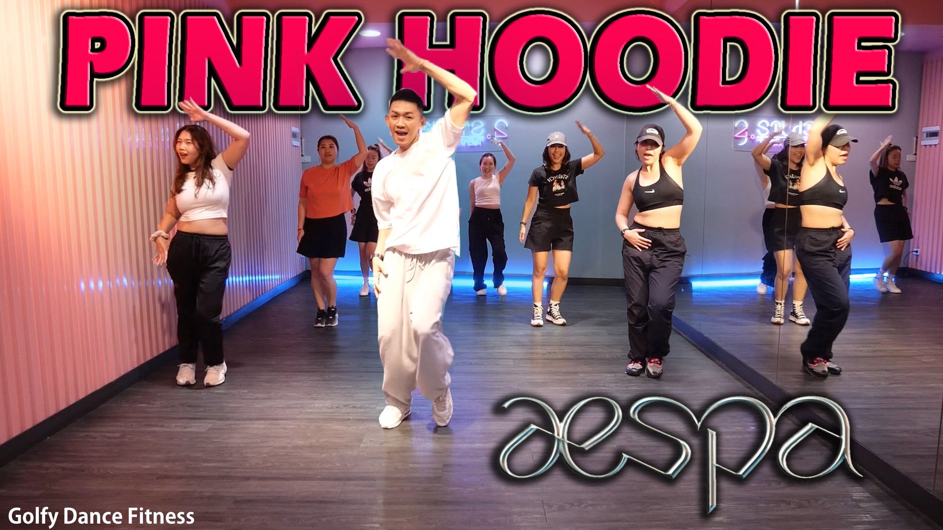 [KPOP] aespa - Pink Hoodie | GolfyDance | Dance Fitness / Dance Workout-GolfyDance-GolfyDance-哔哩哔哩视频