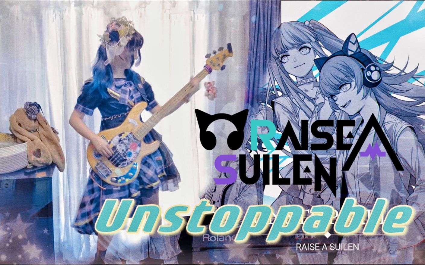 【Bass Cover】「UNSTOPPABLE」RAISE A SUILEN | BanGDream | 贝斯翻奏_哔哩哔哩_bilibili