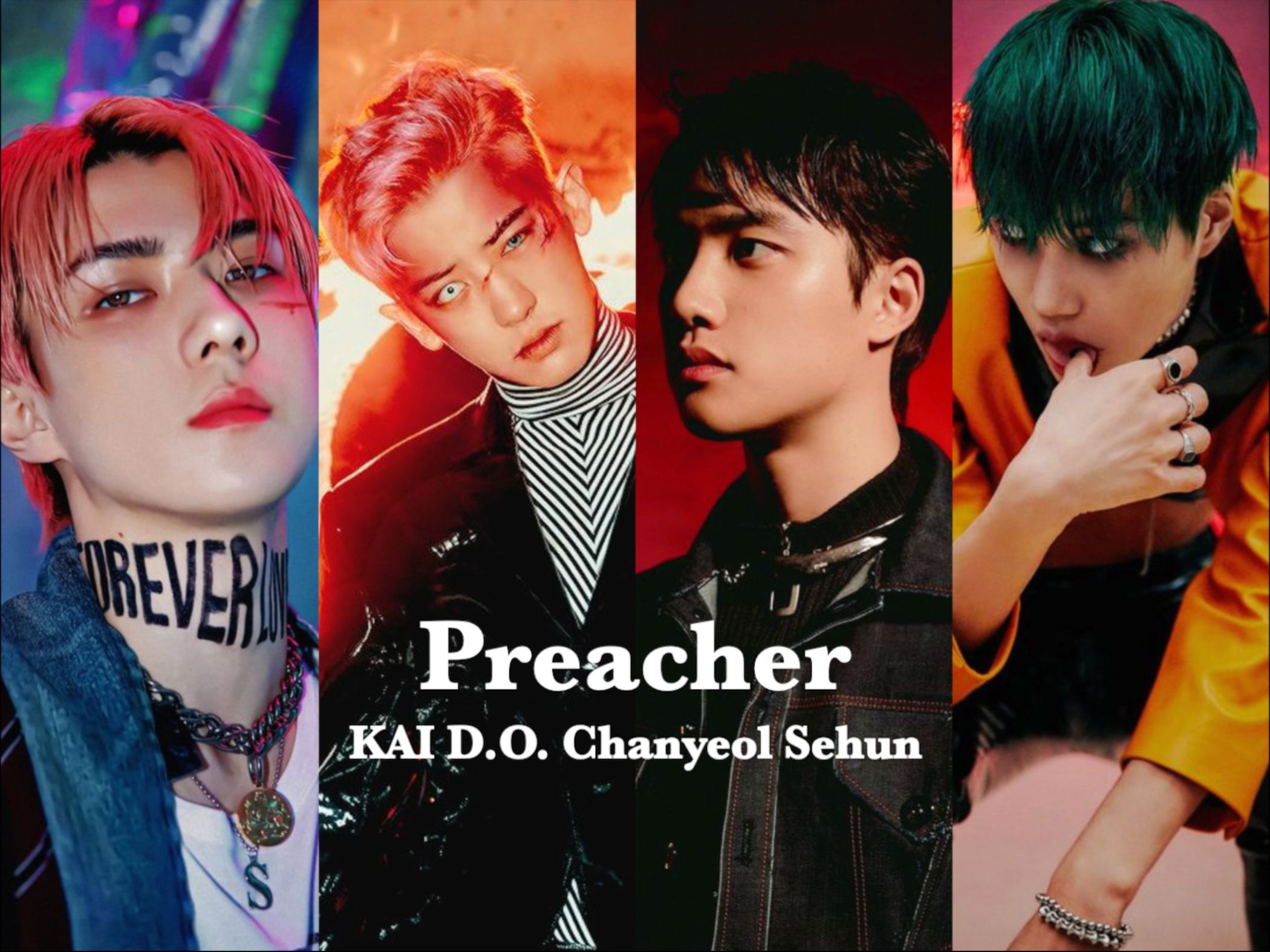 【AI 翻唱/剪辑MV】合声爆炸系列 Sehun/Chanyeol/D.O./Kai - Preacher (Leroy Sanchez)-帅气的克里夫-帅气的克里夫-哔哩哔哩视频