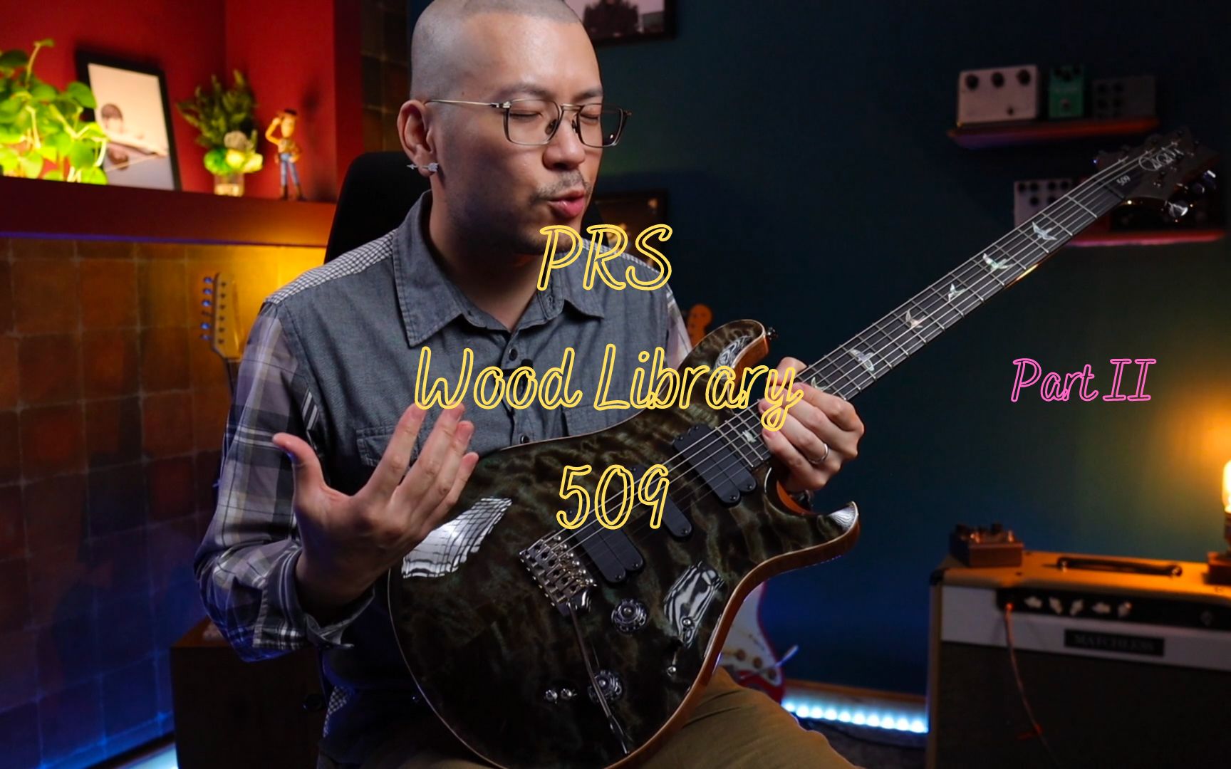 【Guitar Talk】被公認為其中一把最全能的電吉他 - PRS 509 | Part 2_哔哩哔哩_bilibili