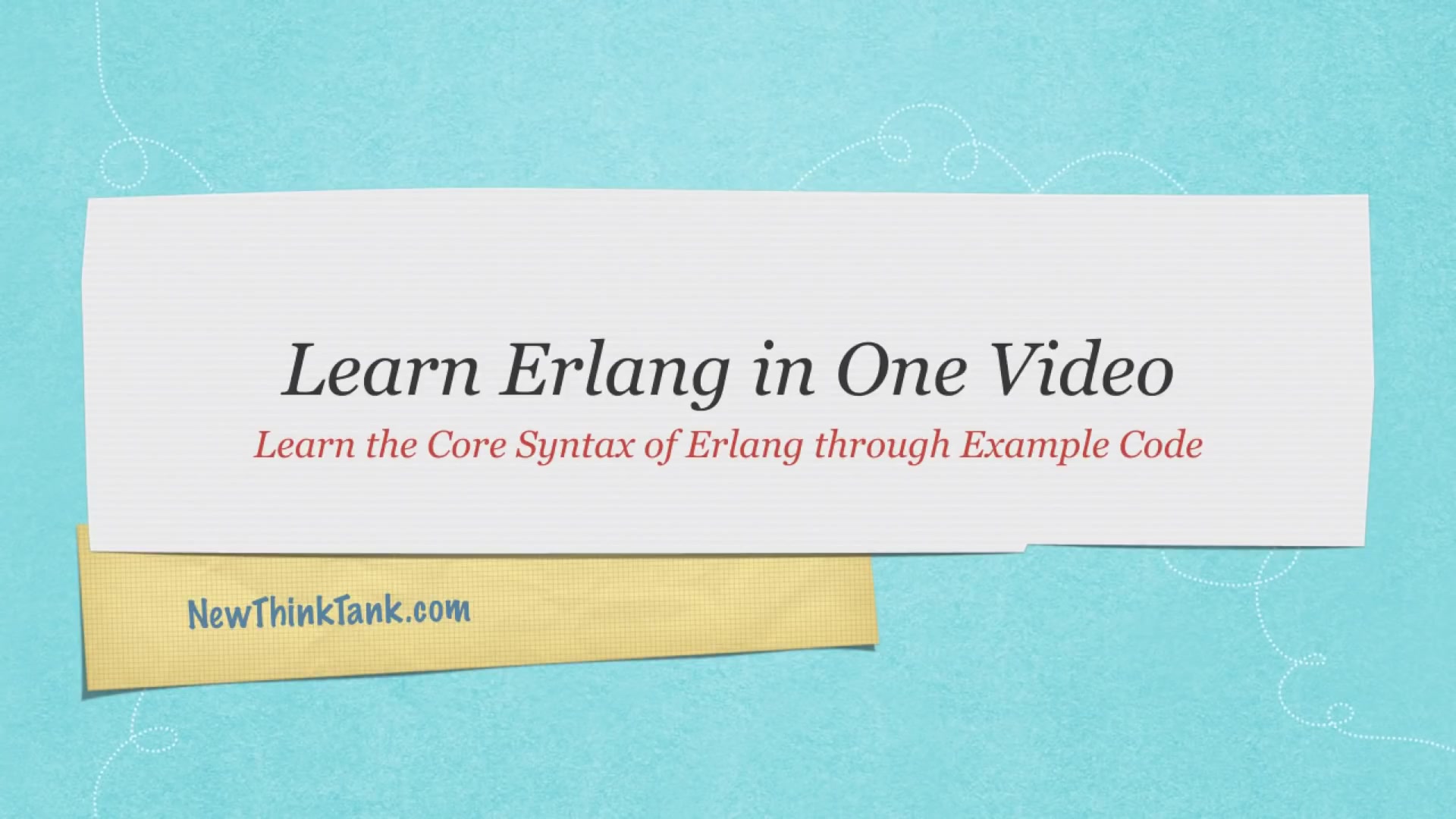 Erlang Tutorial_哔哩哔哩 (゜-゜)つロ 干杯~-bilibili
