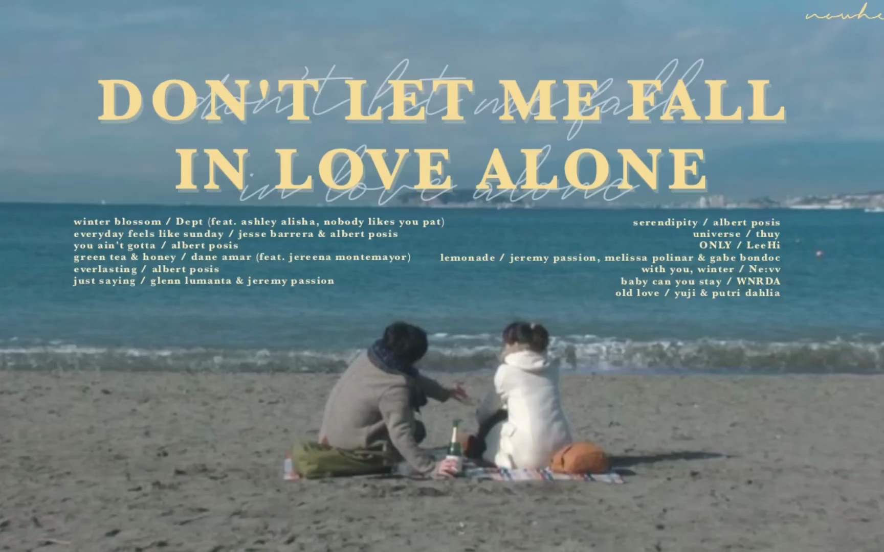 𝐏𝐥𝐚𝐲𝐥𝐢𝐬𝐭·don't let me fall in love alone-shareplaylist-shareplaylist-哔哩哔哩视频