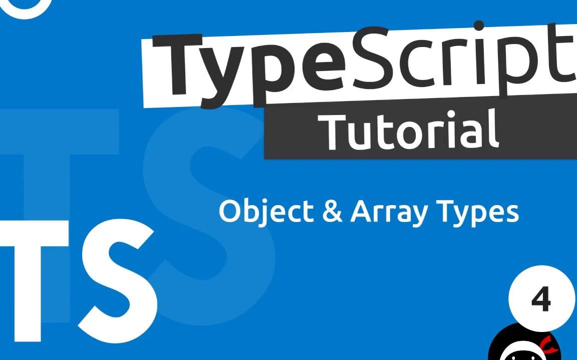 TypeScript 教程：#4 - 对象和数组类型_哔哩哔哩_bilibili