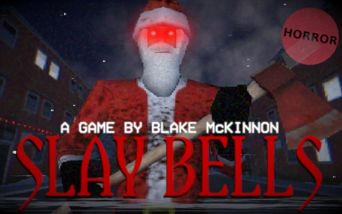 快跑！圣诞老人要杀掉你！圣诞节恐怖游戏【slay bells】_哔哩哔哩_bilibili