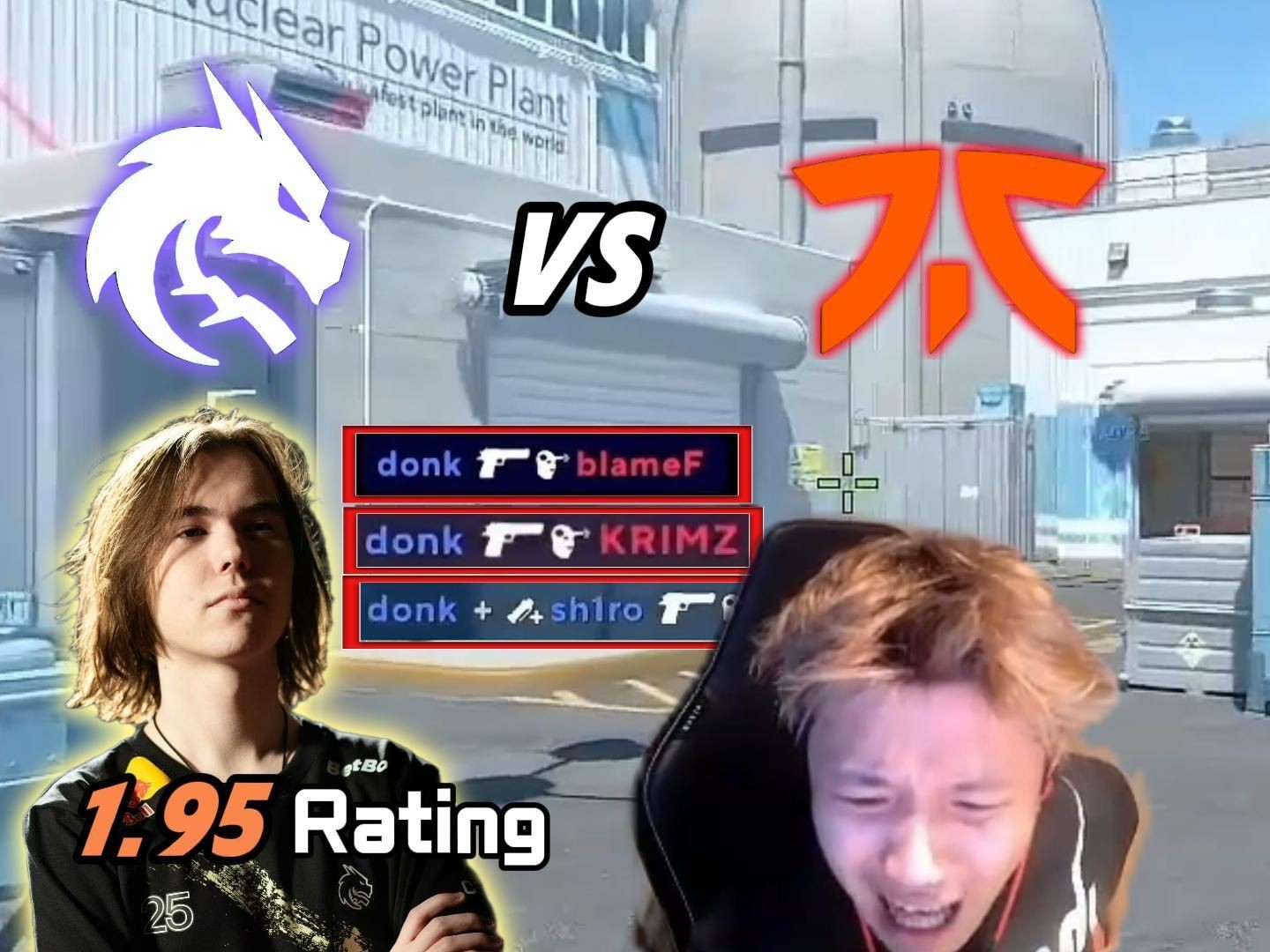 DANKING看绿龙打FNC,donk单人轰出1.95rating炸鱼数据,绿龙火力全开大分结束战斗.-大火烤蛋-大火烤蛋-哔哩哔哩视频