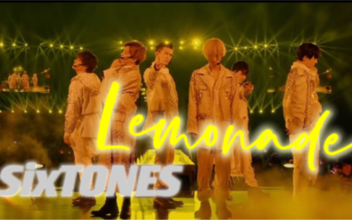 【SixTONES】Lemonade（高清live）oneST-楚来玩-楚来玩-哔哩哔哩视频