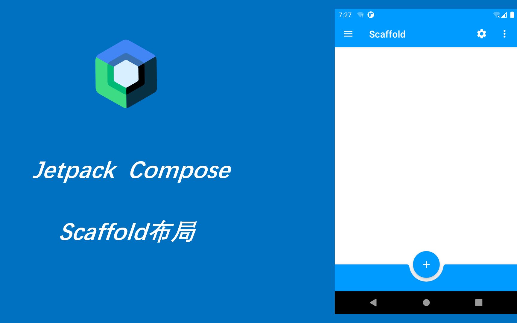 Jetpack Compose新布局Scaffold_哔哩哔哩_bilibili