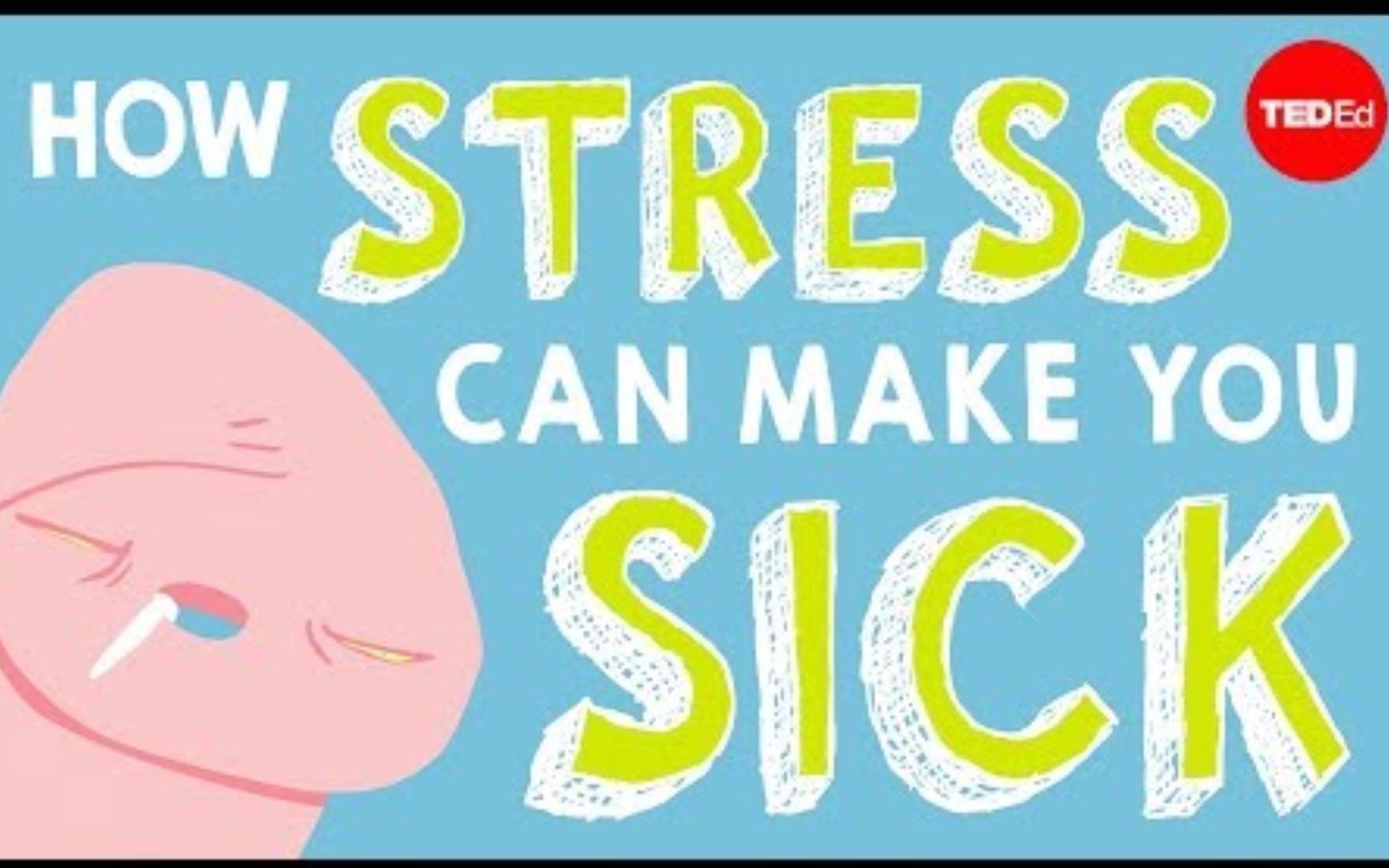 【Ted-ED】压力对身体的影响 How Stress Affects Your Body_哔哩哔哩_bilibili