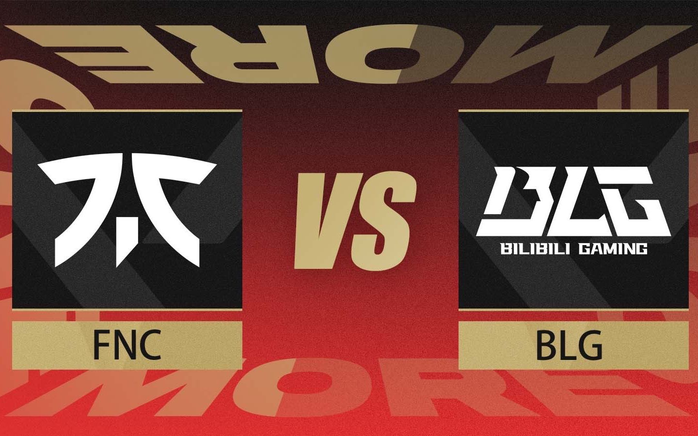 【全球冠军赛】8月10日 FNC vs BLG-无畏契约赛事-无畏契约赛事-哔哩哔哩视频