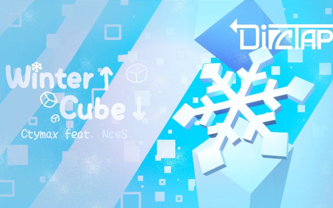 【Dirctap】Winter ↑cube↓ - Ctymax feat. NceS EX 14_哔哩哔哩bilibili