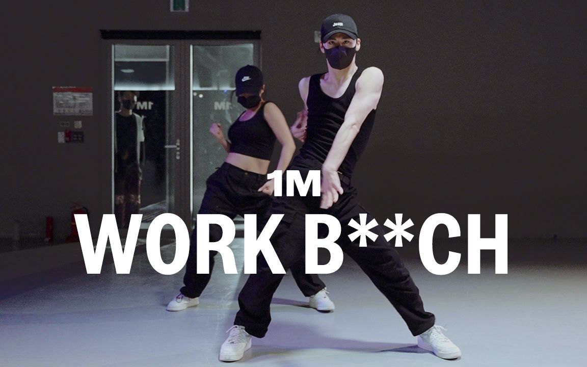 【1M】Camelee X Dabin 编舞《Work B**ch》_哔哩哔哩_bilibili