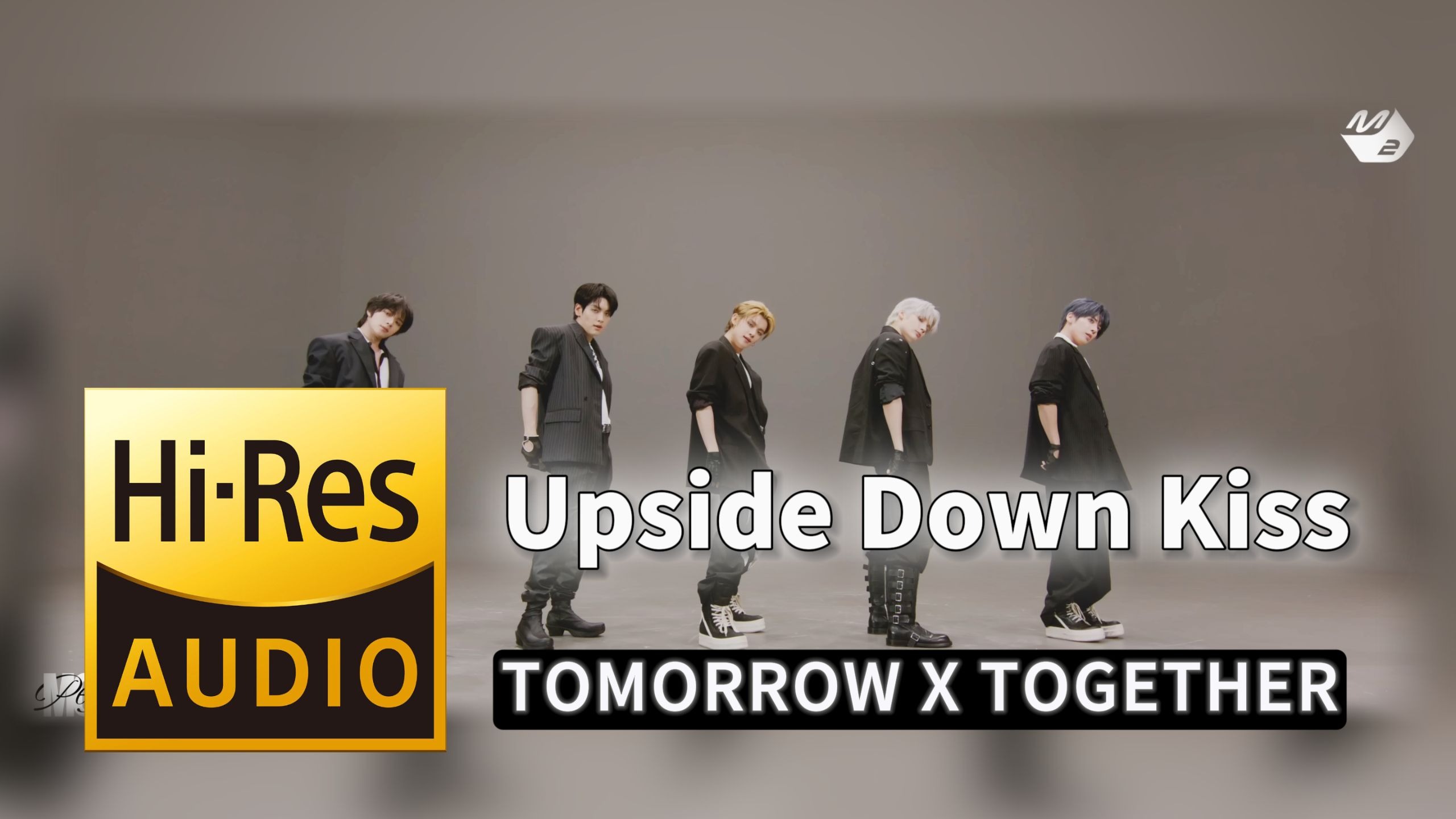 【𝐇𝐢-𝐑𝐞𝐬无损音质】｜《Upside Down Kiss》- TOMORROW X TOGETHER -‘𝙈𝙑视听’-歌威贵_grey-歌威贵_grey-哔哩哔哩视频