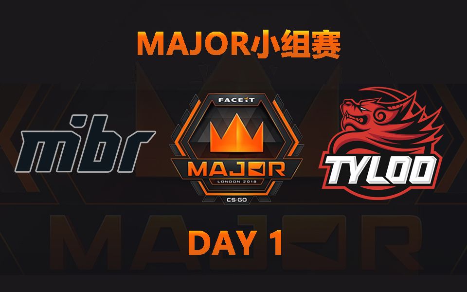 TyLoo逆风翻盘 16-13战胜世界冠军mibr (伦敦Major小组赛 第一日）_哔哩哔哩_bilibili