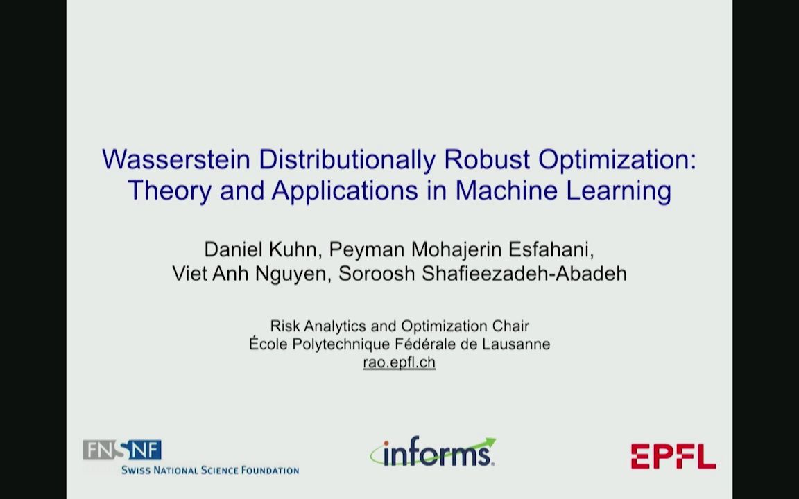 [中字]Daniel Kuhn: Wasserstein分布鲁棒优化-理论及其在机器学习中的应用(2019.10)-张舒政-张舒政-哔哩哔哩视频