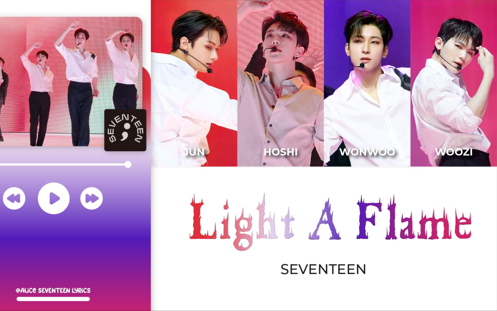 SEVENTEEN 96 Line - Light A Flame 点燃火焰 [中英韩歌词分配]-17的爱丽丝-17的爱丽丝-哔哩哔哩视频