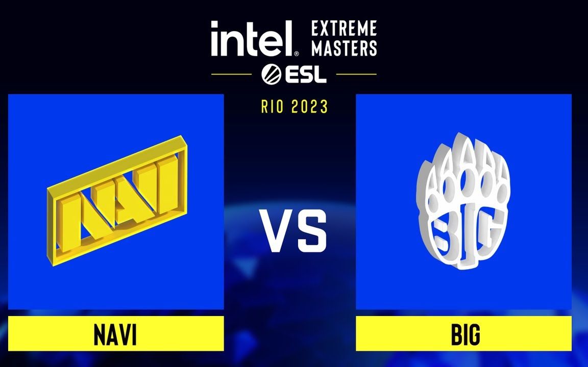 IEM里约 2023 NAVI 对阵 BIG-CSGO-QUQU-CSGO-QUQU-哔哩哔哩视频