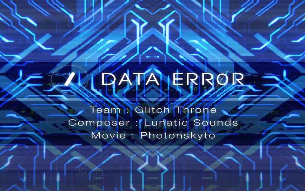 DataErr0r / Lunatic Sounds┃BMS - BOFU2015【BGA】