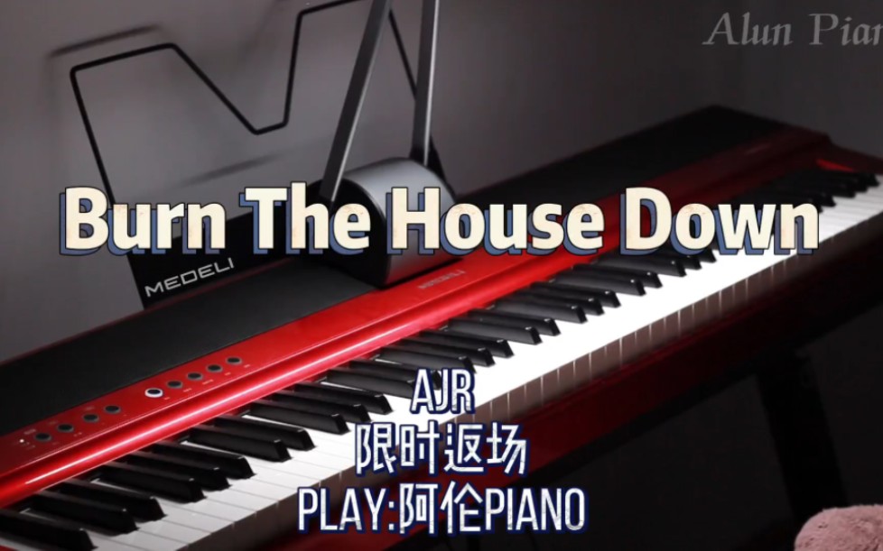 Burn The House Down AJR Piano Piano burn-the-house-down-ajr-piano-piano