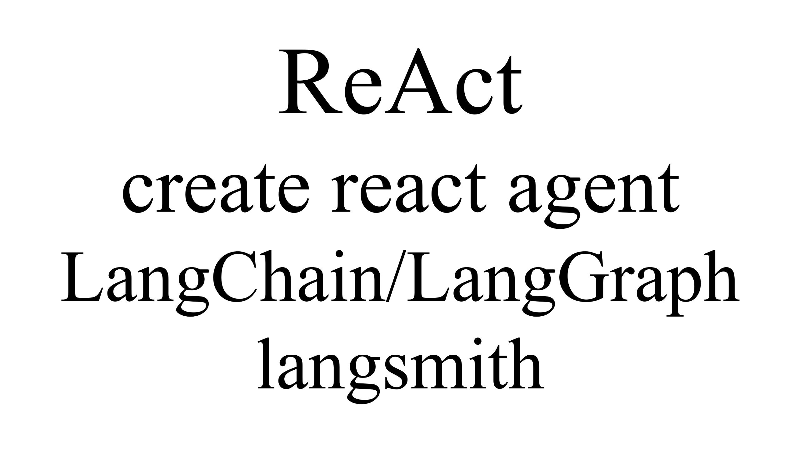 [Modern Agent] 02 langchain/langgraph 在实现 ReAct 的差异，langsmith 监控的小 tips-五道口纳什-五道口纳什-哔哩哔哩视频
