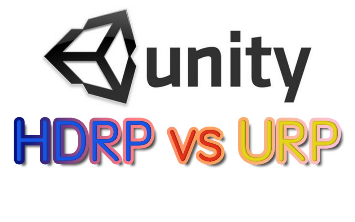 HDRP vs URP_哔哩哔哩_bilibili
