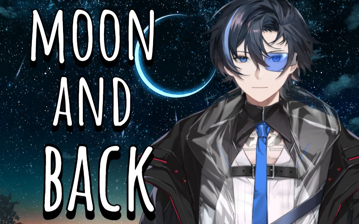 顶级旋律！开口沦陷｜歌势男V翻唱《moon and back》JVKE-择克Zayk-择克Zayk-哔哩哔哩视频