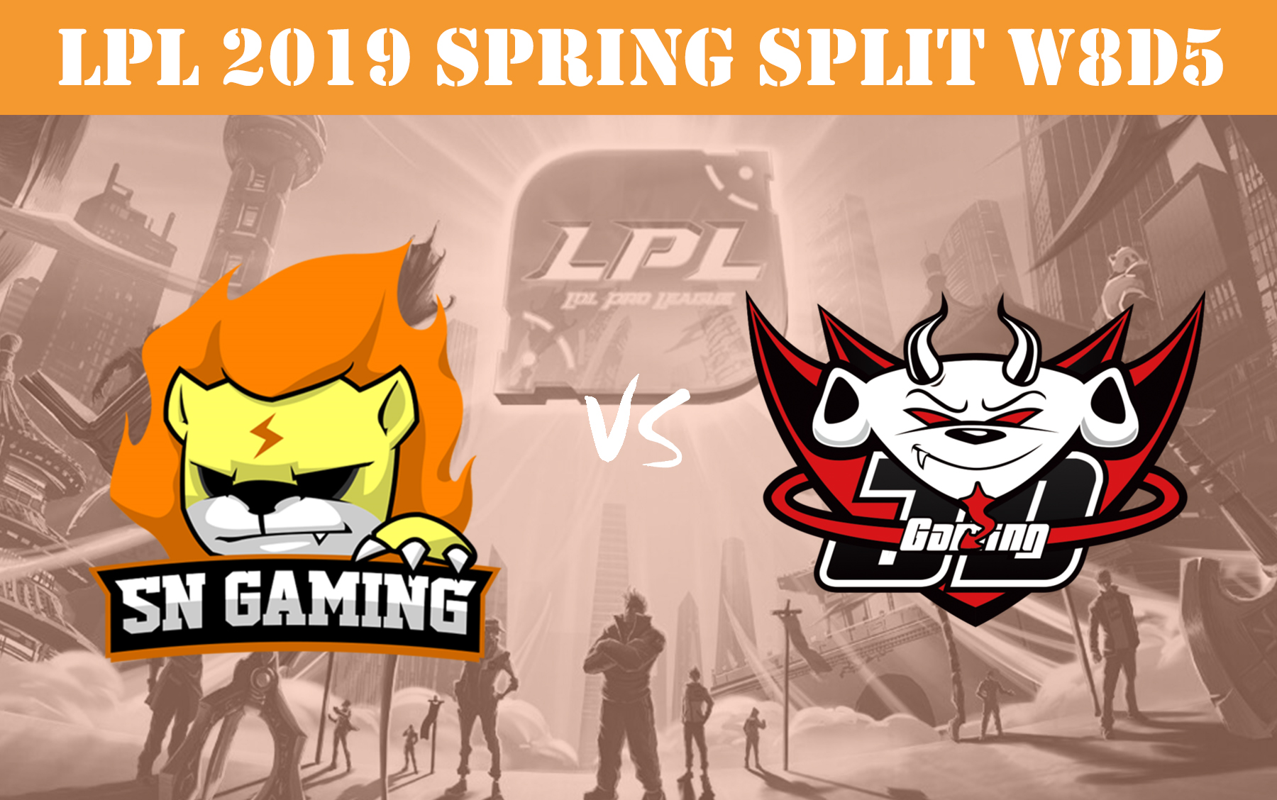 【LPL2019春季赛】W8D5 SN VS JDG 第三场_哔哩哔哩 (゜-゜)つロ 干杯~-bilibili