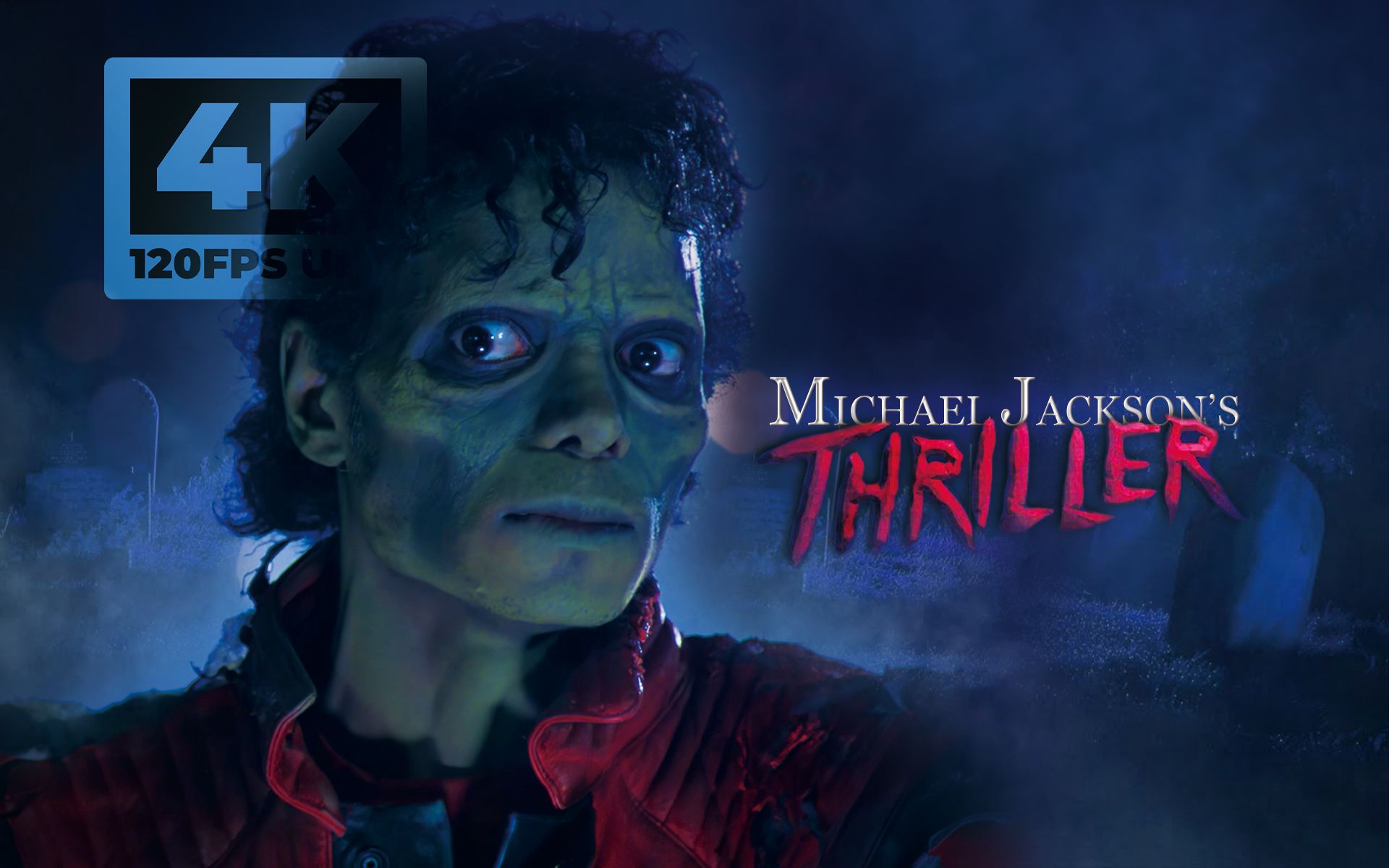 【𝟰𝗞𝟭𝟮𝟬𝗙𝗣𝗦丨顶级画质】世界上第一部现代MV丨迈克尔·杰克逊「Thriller 颤栗」四十周年纪念-他等着你-歌-哔哩哔哩视频