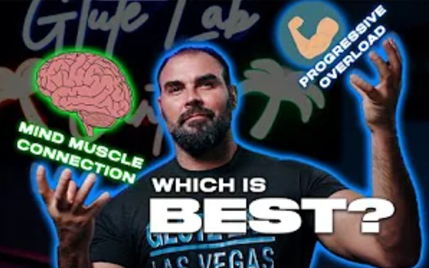 【Bret Contreras Glute Guy】Progressive Overload vs The Mind Muscle Connection_哔哩哔哩_bilibili