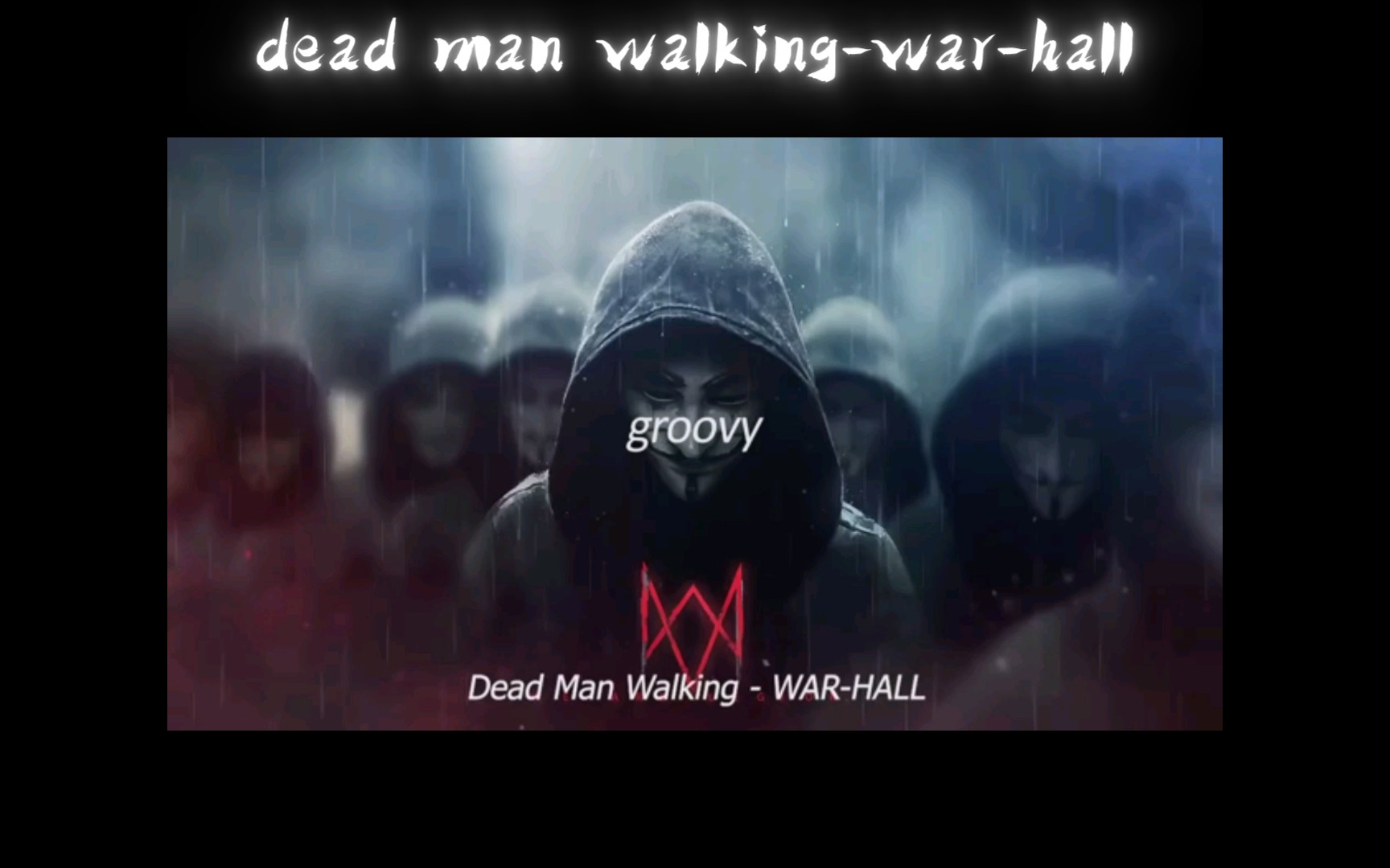 dead man walking- war-hall_哔哩哔哩_bilibili