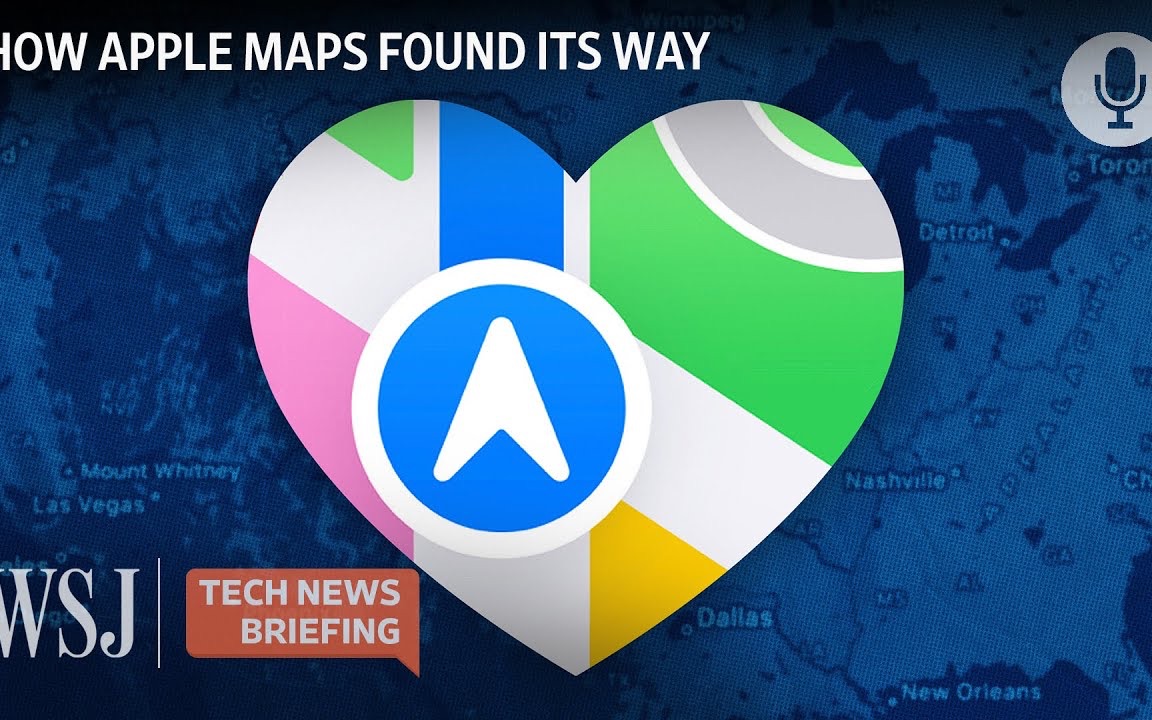 WSJ 华尔街日报｜苹果地图如何修复备受诟病的导航应用？-外院混子-外院混子-哔哩哔哩视频