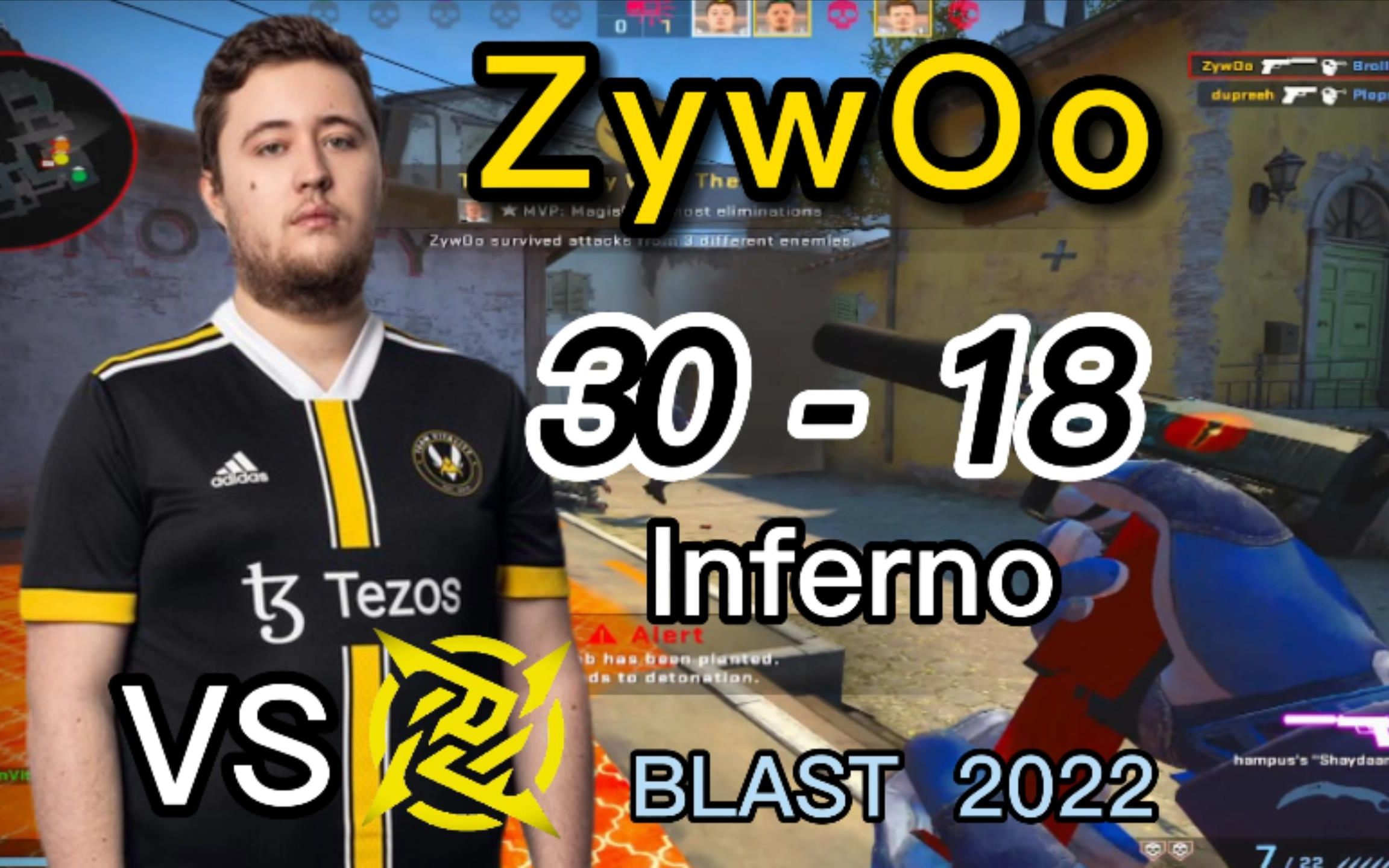 【CS:GO POV 】ZywOo (30-18) VS NiP (Inferno)炼狱小镇 @ BLAST Premier Fall Groups 2022_电子竞技热门视频
