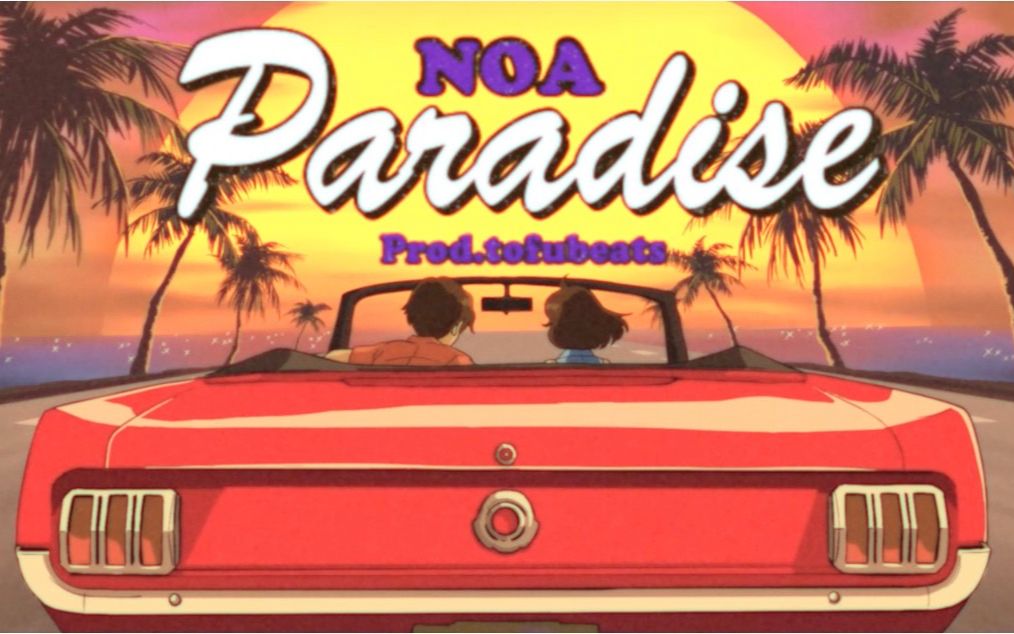 NOA - Paradise (Prod. tofubeats)【Official Audio Movie】-noamusic-noamusic-哔哩哔哩视频