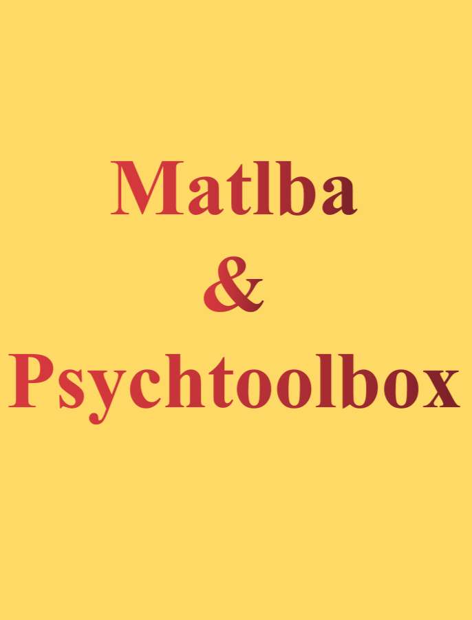 基于Matlab与Psychtoolbox编写一个心理学实验程序- 文集 哔哩哔哩专栏
