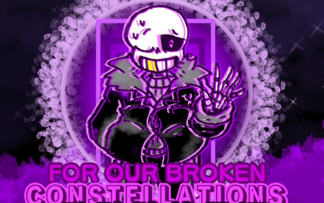 【Fallen Stars/Undertale AU】致我们破碎的星河 V4（兰纳TAKE）_哔哩哔哩_bilibili