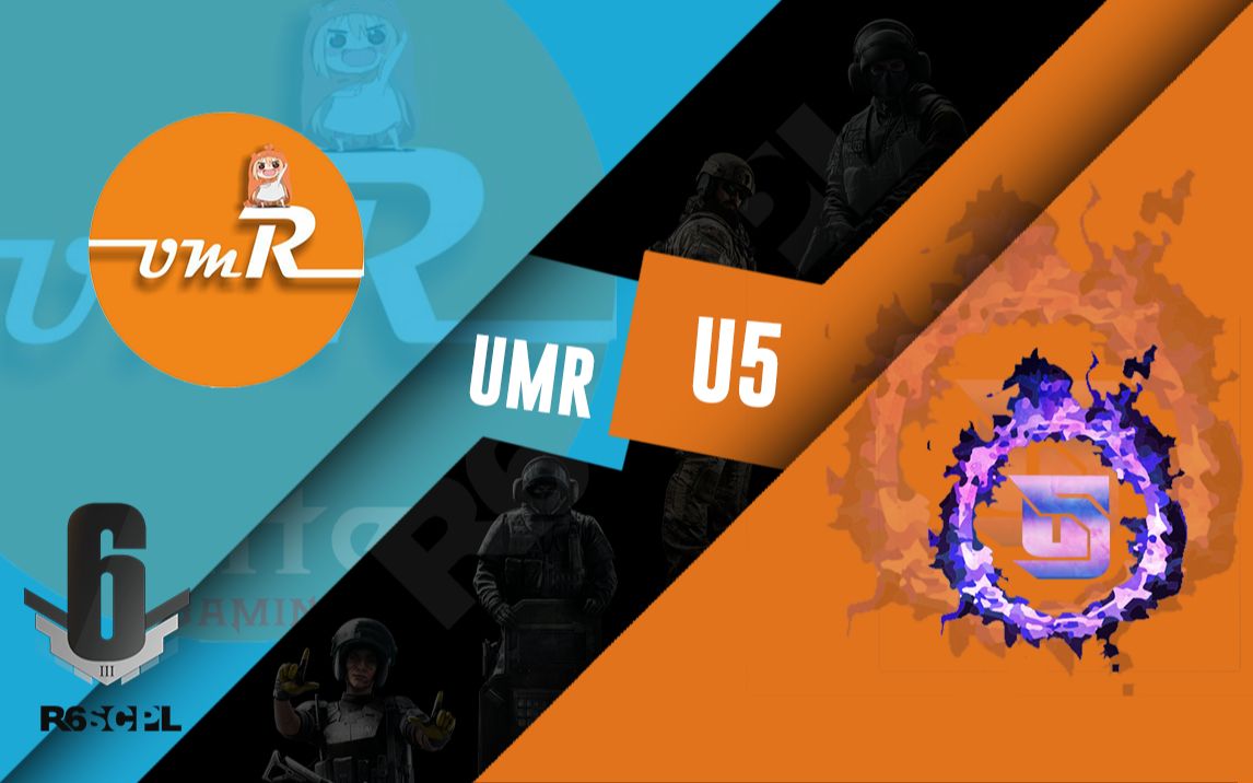 [R6SCPL Y3S4]Day2 UMR vs. U5_哔哩哔哩_bilibili