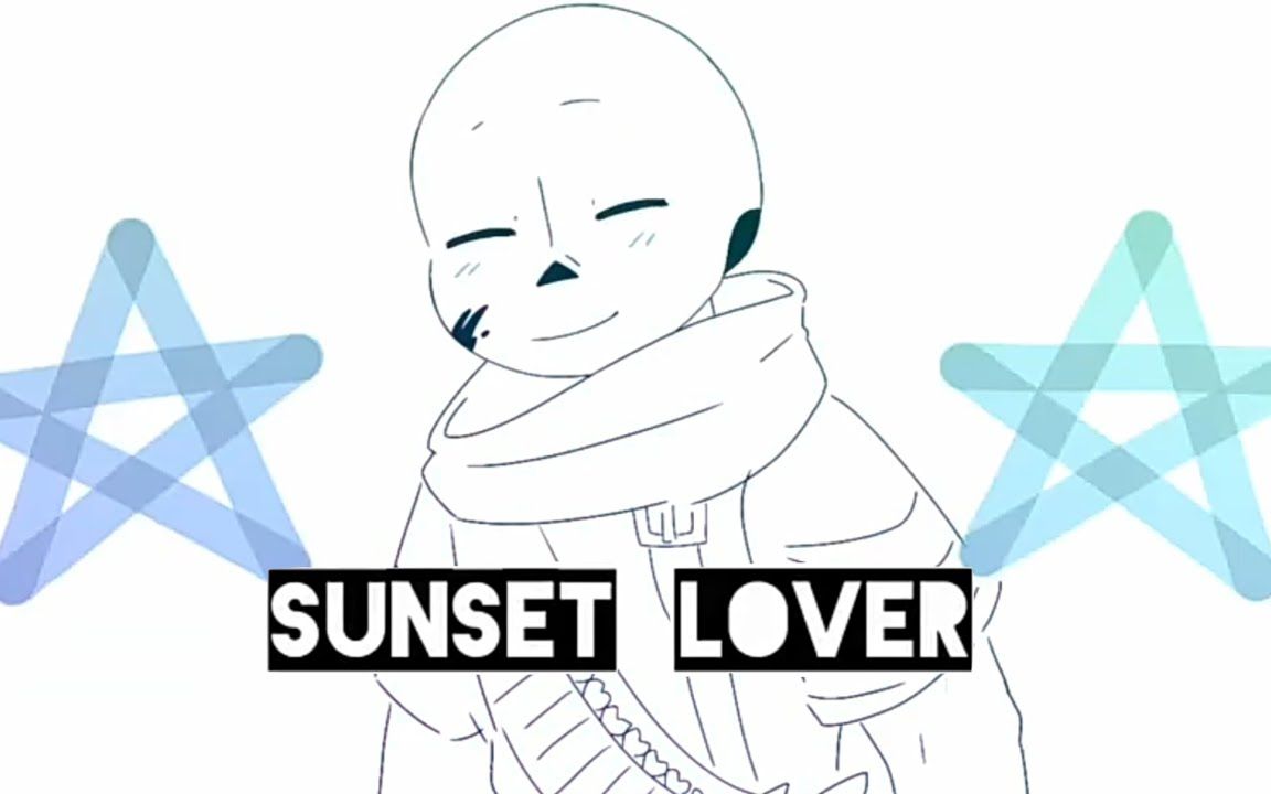 【Undertale过于可爱】SUNSET LOVER Animation meme (INK SANS)_哔哩哔哩_bilibili