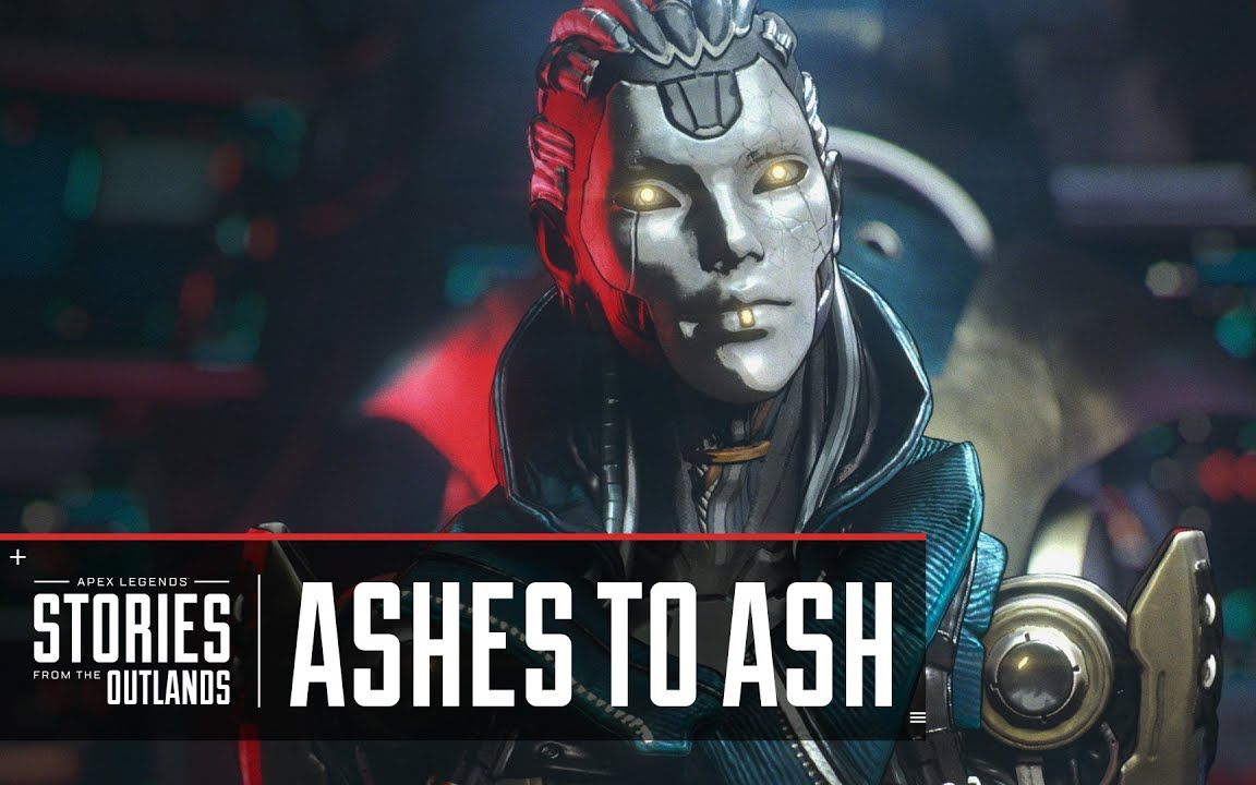 【官方中字】APEX英雄：Ash-外域故事 _网络游戏热门视频