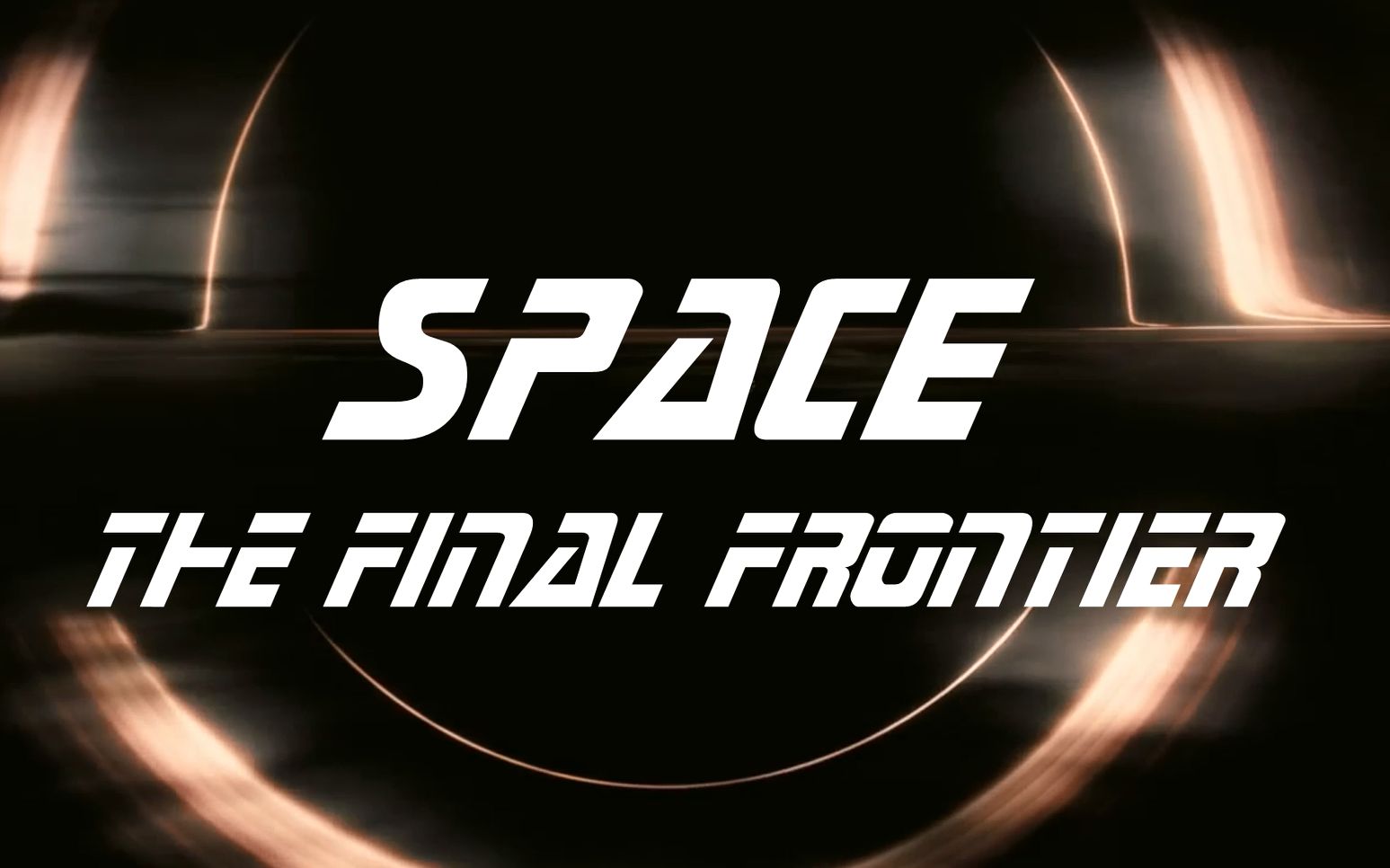 【剪辑】Space：The Final Frontier_哔哩哔哩_bilibili