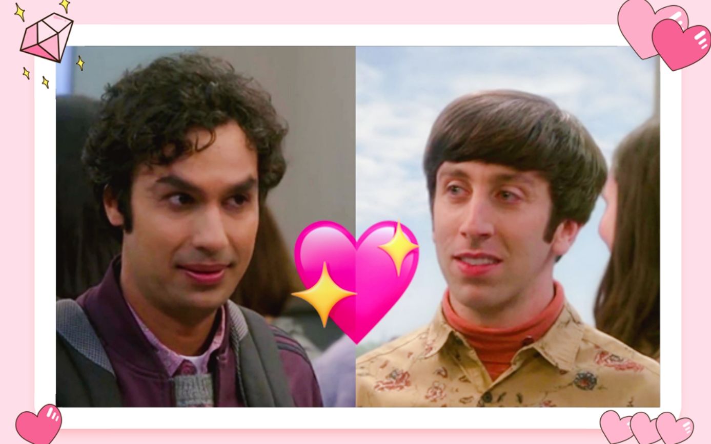 【生活大爆炸/TBBT】Howard&Raj[高甜预警] | 如果可以的话，三十年之后要记得来参加我们的婚礼呀~_哔哩哔哩_bilibili