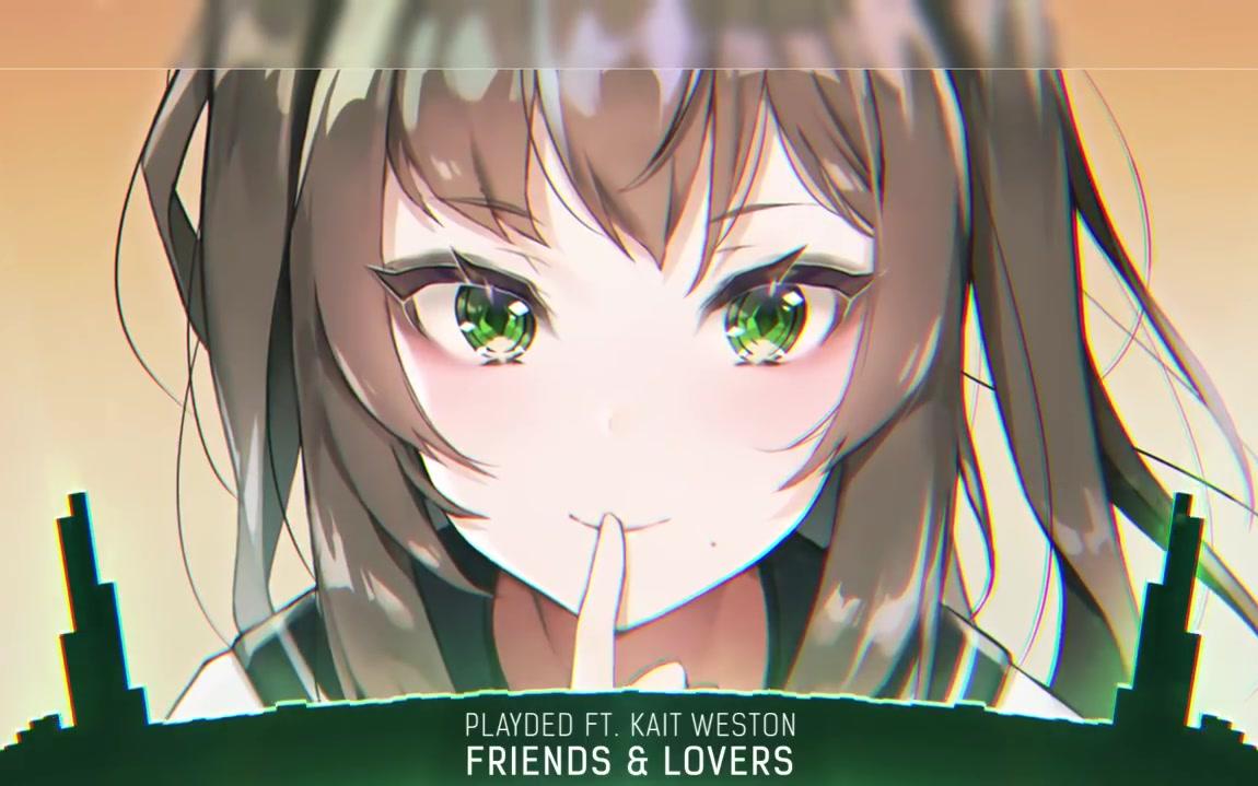 Nightcore - Friends Lovers - (Lyrics)_哔哩哔哩_bilibili
