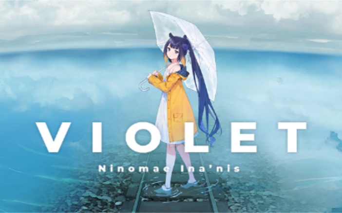 『VIOLET』 - Ninomae Ina'nis【INA】【原创单曲】_哔哩哔哩_bilibili