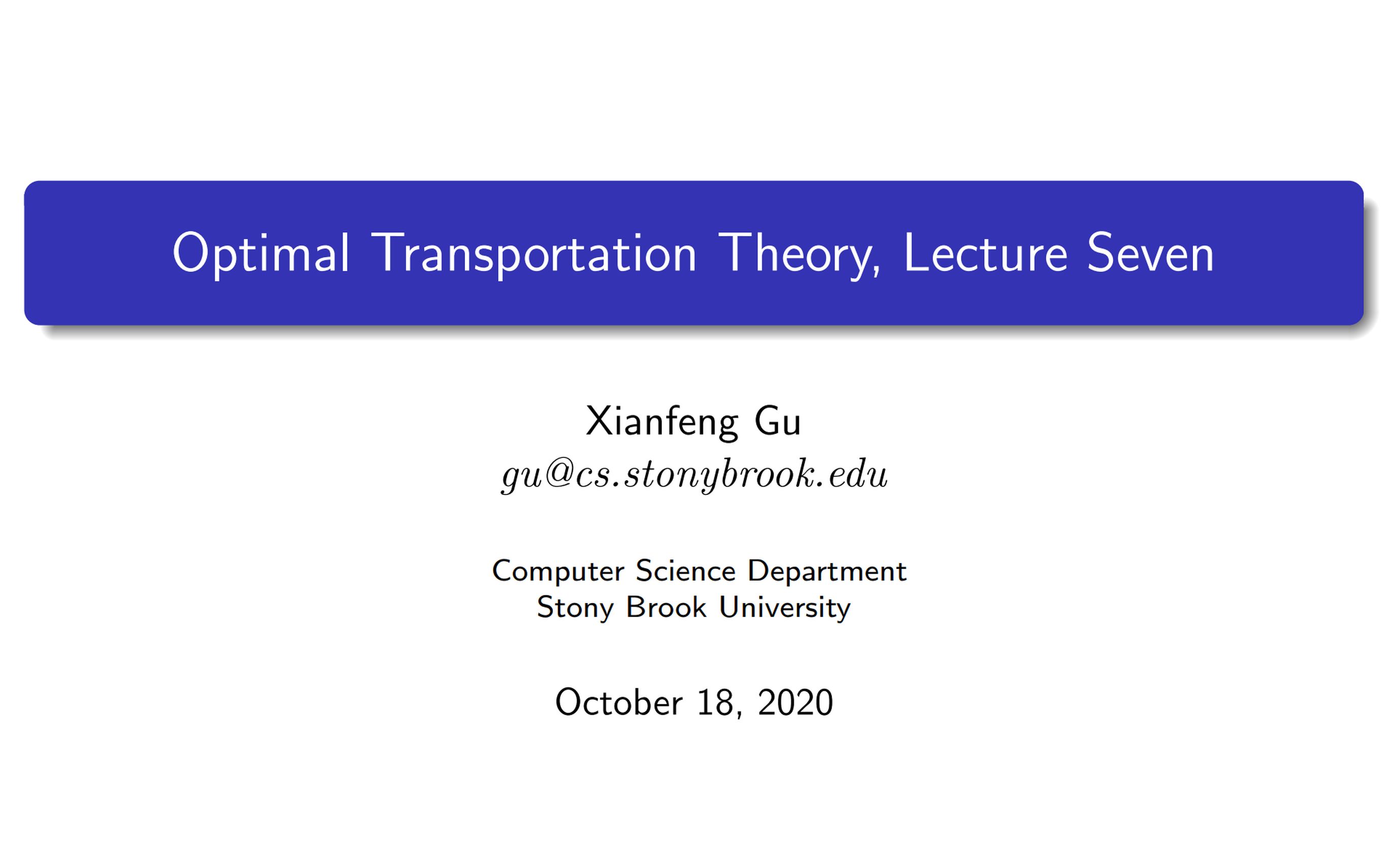 Lecture 7 - Optimal Transportation Theory_哔哩哔哩_bilibili