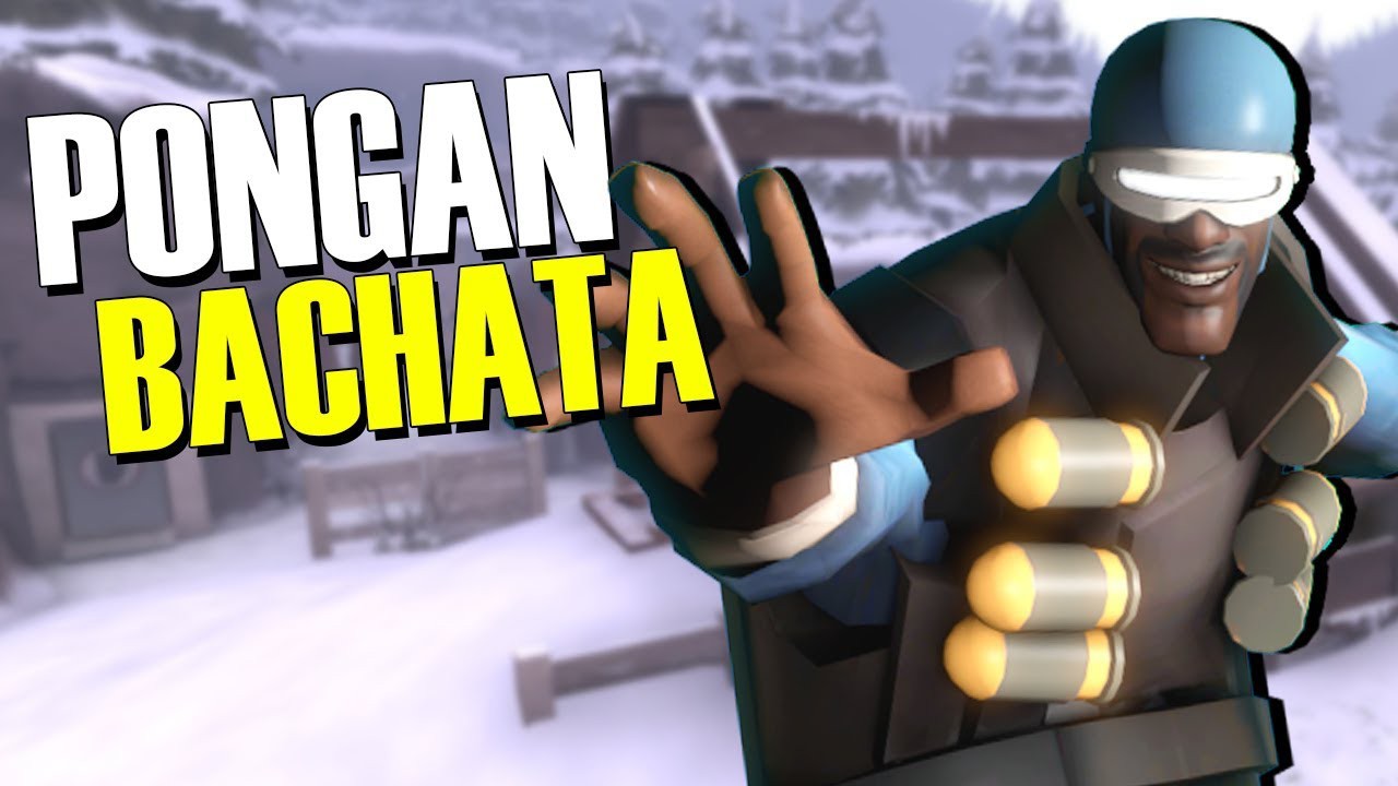 TF2: Pongan Bachata_哔哩哔哩_bilibili