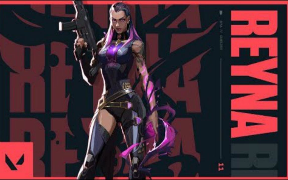 VALORANT REYNA 技能展示_哔哩哔哩_bilibili