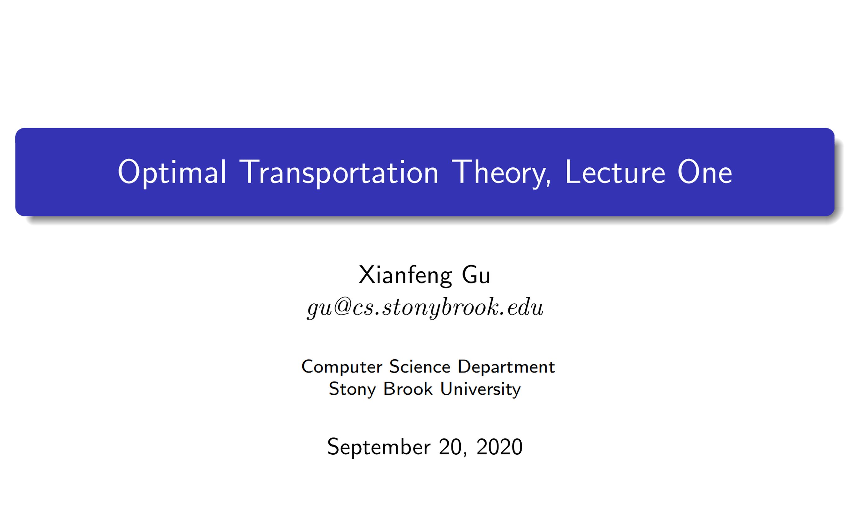 Lecture 1 - Optimal Transportation Theory_哔哩哔哩_bilibili