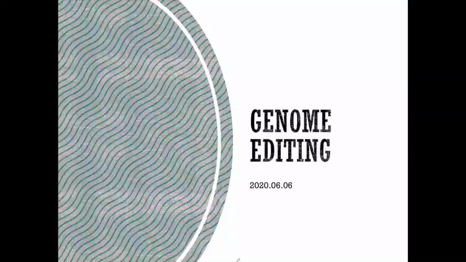 20200607 genome editing【讲解练习（英）】_哔哩哔哩_bilibili