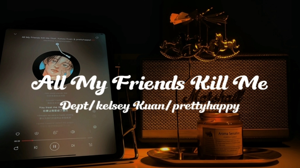 「小众宝藏」温柔嗓音开口沦陷《All My Friends Kill Me》｜日推歌单-Lohas-VII-Lohas-VII-哔哩哔哩视频