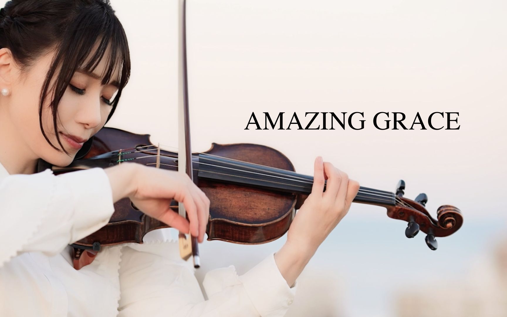 【石川绫子】《Amazing Grace（奇异恩典）》（小提琴）-石川绫子-石川绫子-哔哩哔哩视频
