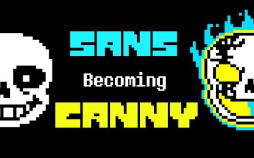 [衫斯逐渐........升华]Sans becoming Canny_哔哩哔哩_bilibili