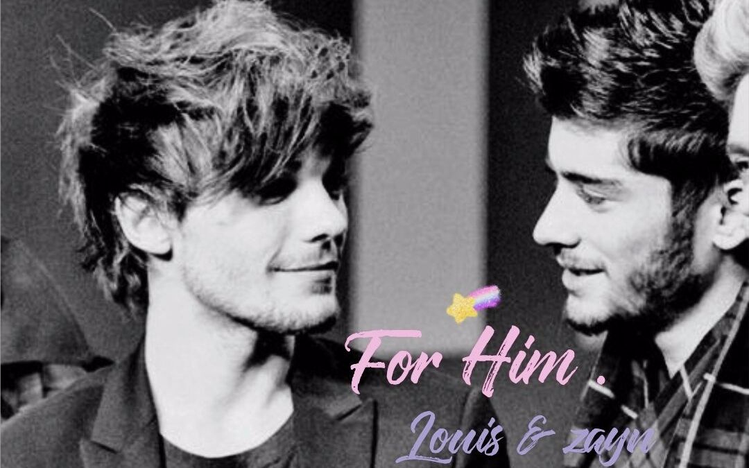 【zouis】【Zayn Malik/Louis Tomlinson】For him ._哔哩哔哩_bilibili